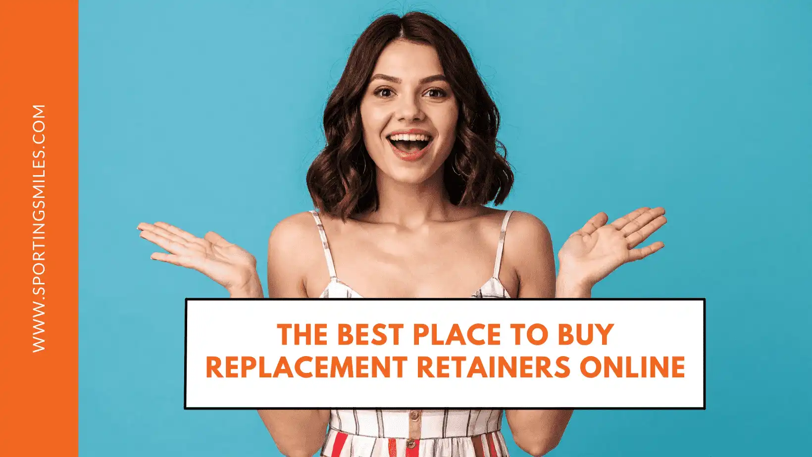 The Best Place to Buy Replacement Retainers Online - SportingSmiles Dental