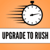 UPGRADE TO RUSH